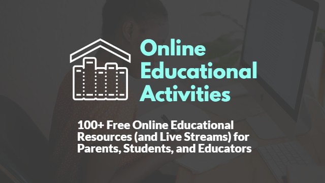 100 At Home Educational Online Activities For Students Smart Social